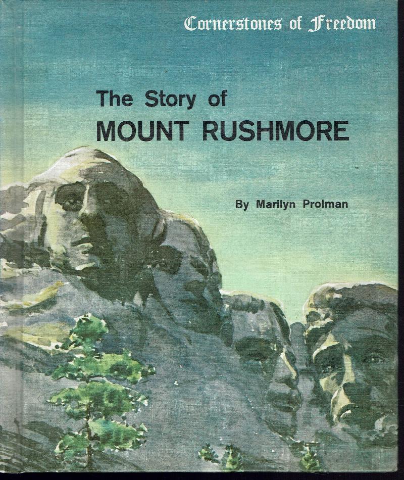 Cornerstones of Freedom: The Story of Mount Rushmore – Yellow House ...