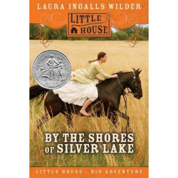 By The Shores Of Silver Lake (little House-the Laura Years) – Yellow ...