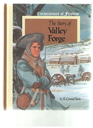 Cornerstones of Freedom The Story of Valley Forge – Yellow House Story ...