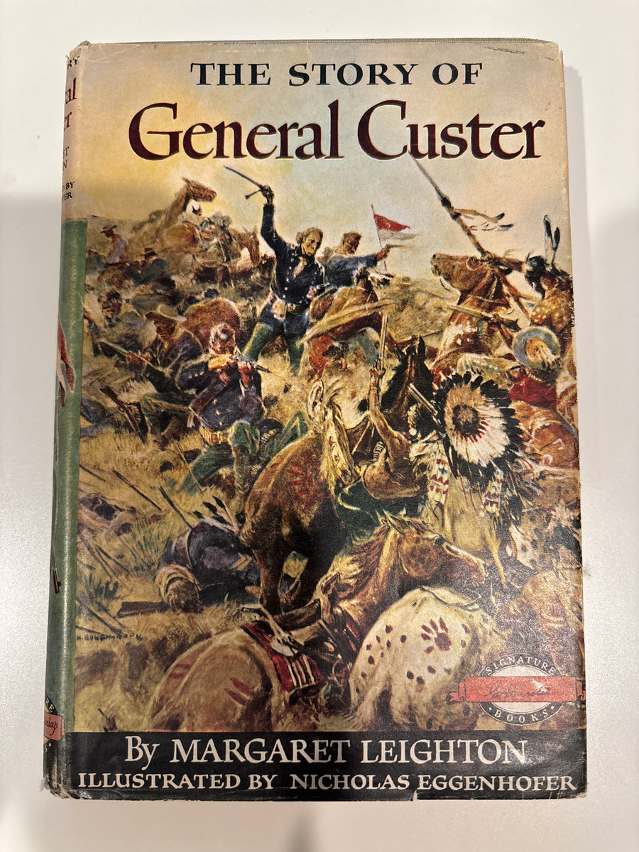 The Story of General Custer (Signature Books) (With Dust Jacket ...