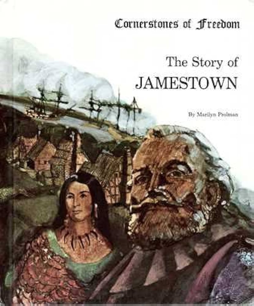 The Story of Jamestown (Cornerstones of Freedom) – Yellow House Story ...