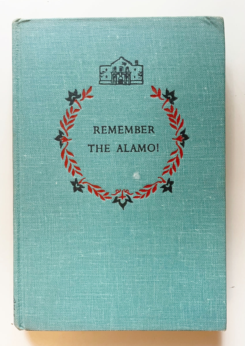Remember the Alamo (Landmark Books) – Yellow House Story Shoppe