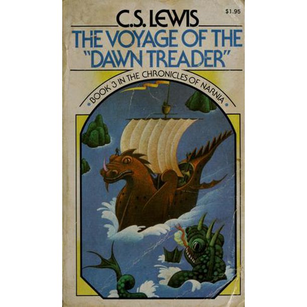 The Voyage of the "Dawn Treader" (Chronicles of Narnia, Book 3 ...